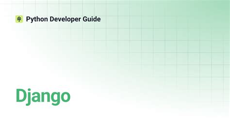 Django Python Developer Guide