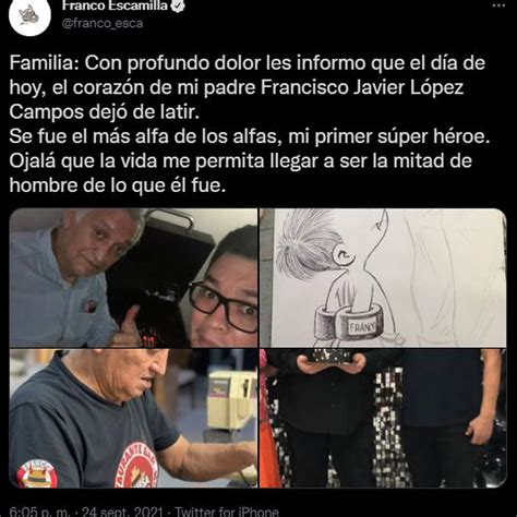 Se Fue El Más Alfa De Los Alfas” Murió El Padre De Franco Escamilla