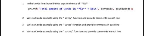 Solved In The C Code Line Shown Below Explain The Use Of Chegg Com