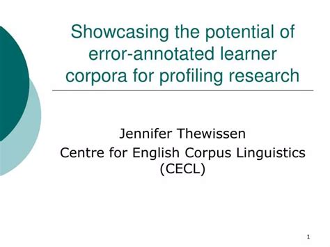 Ppt Showcasing The Potential Of Error Annotated Learner Corpora For