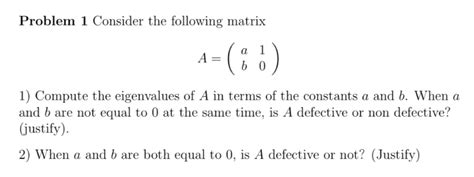 Solved Problem Consider The Following Matrix A Ab Chegg