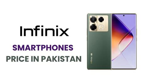 Latest Infinix Smartphone Prices In Pakistan