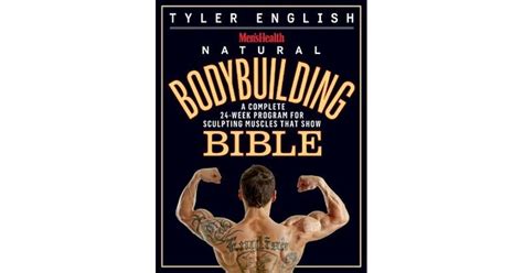 Mens Health Natural Bodybuilding Bible The Complete Natural Guide To