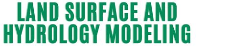 Land Surface And Hydrology Modeling Alice Lab