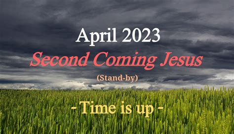 Second Coming Jesus April 2023 De Zonen Gods