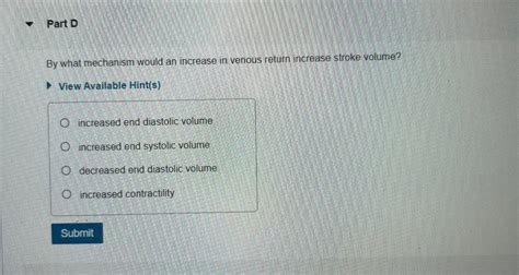 Solved Part Dby What Mechanism Would An Increase In Venous Chegg