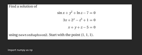 Solved Find A Solution Of Chegg