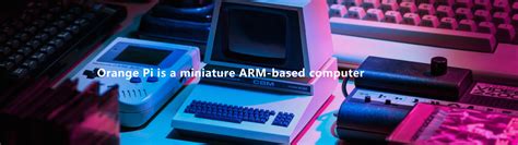 Orange Pi Orangepi