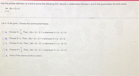 solved use the precise definition of a limit to prove the