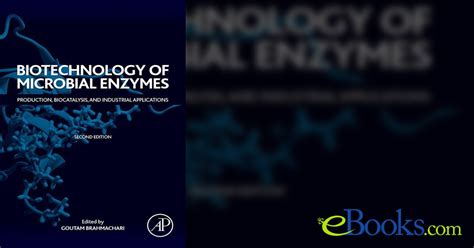 Biotechnology Of Microbial Enzymes 2nd Ed