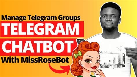 How To Use Telegram Miss Rose Bot Full Tutorial Youtube