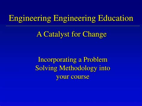 Ppt Implementing Problem Solving Methodology In Engineering Education