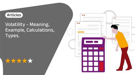 Volatility Meaning Example Calculations Types