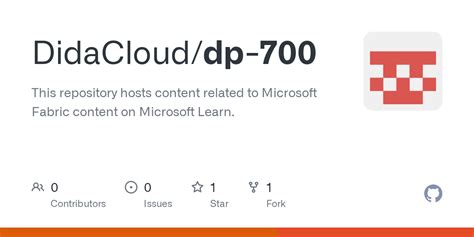 Github Didaclouddp 700 This Repository Hosts Content Related To Microsoft Fabric Content On