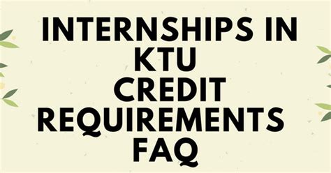 Faq All About Internships In Ktu Credit Requirements Ktuqbank