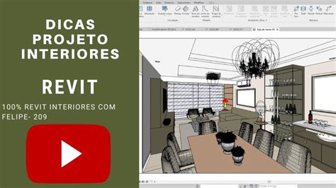 100 Revit Interiores Felipe Aula 209 DICAS PROJETO INTERIORES