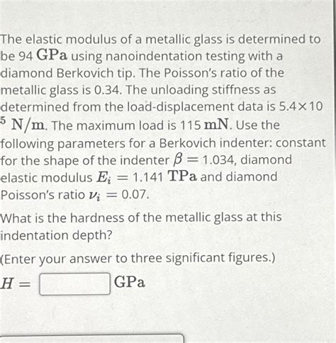 Solved The Elastic Modulus Of A Metallic Glass Is Determined