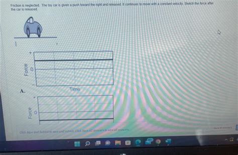 Solved Friction Is Neglected Choose The Shape Of The Graph
