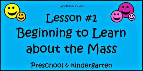 Little Lambs Lesson 1 — Beginning To Learn About The Mass