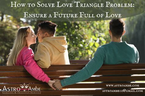 How To Solve Love Triangle Problem Find Astrological Advice