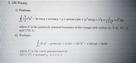 solved evaluate 2r y 2t cos y arctan y v arctan â‚¬ dr âˆ sin