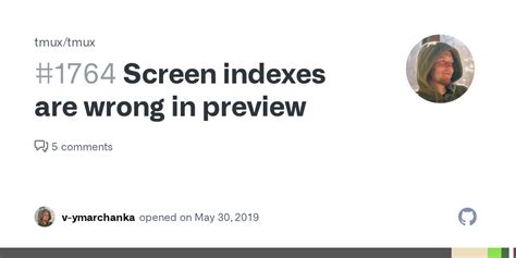 Screen Indexes Are Wrong In Preview · Issue 1764 · Tmuxtmux · Github