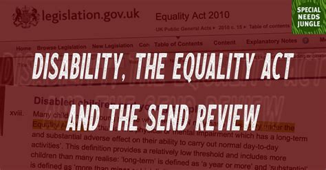 Disability The Equality Act And The Send Review Special Needs Jungle