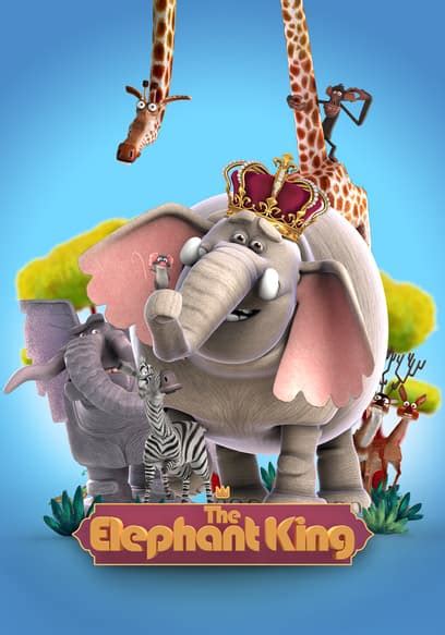 Watch The Elephant King 2017 Free Movies Tubi