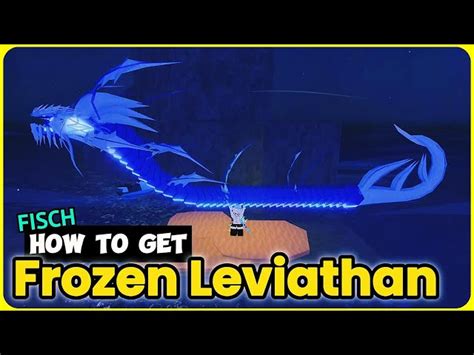 Fisch Frozen Leviathan Guide