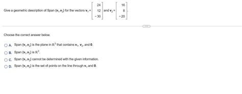 Solved 24 16 Give A Geometric Description Of Span V1 V2 Chegg Com