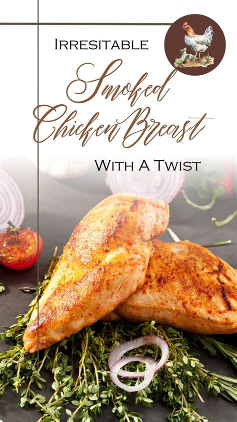 Irresistible Smoked Chicken Breast Recipe