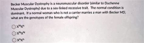 Becker Muscular Dystrophy Is A Neuromuscular Disorder Similar To Duchenne Muscular Dystrophy Due