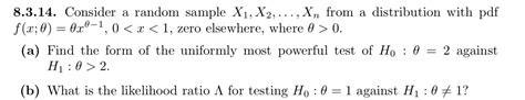 Solved Consider A Random Sample X X Dots Xn From Chegg