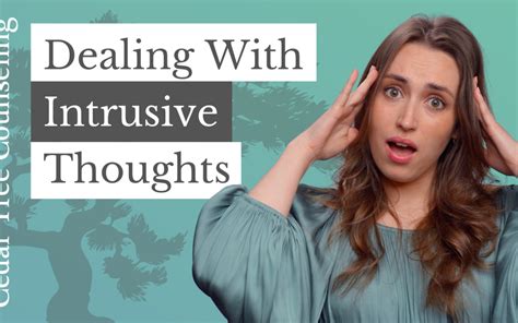 Dealing With Intrusive Thoughts Cedar Tree Counseling Ltd