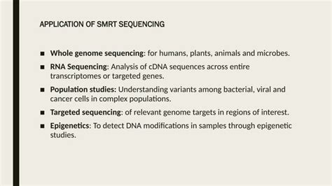 PACBIO SEQUENCING PRINCIPLE TYPES APPLICATION ADVANTAGE AND DISADVANTAGE PPTX
