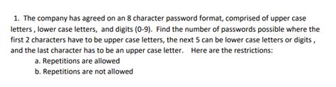 Solved 1 The Company Has Agreed On An 8 Character Password
