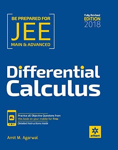 Differential Calculus For JEE Main Advanced Paperback Jan 01 2017 Amit M Agarwal By Amit