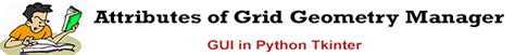 Python Grid Grid Geometry Manager In Tkinter Grid Layout