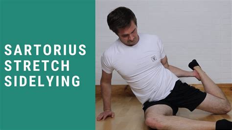 Sartorius Stretch Sidelying YouTube