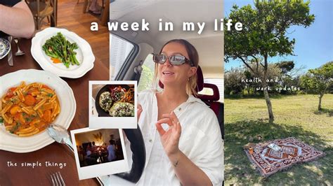 A Week In My Life The Simple Things Life Health And Surgery Updates