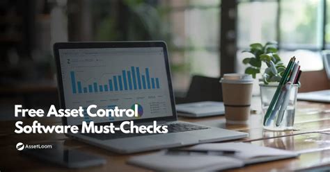 5 Things To Check Before Using Asset Control Software Free