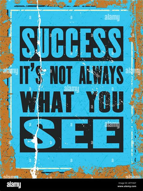 Inspiring Motivation Quote With Text Success It Is Not Always What You