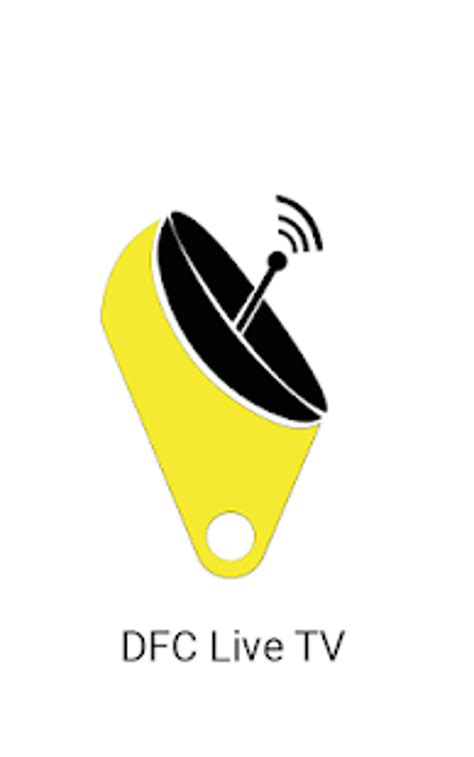 Dfc Live Tv Apk Para Android Descargar