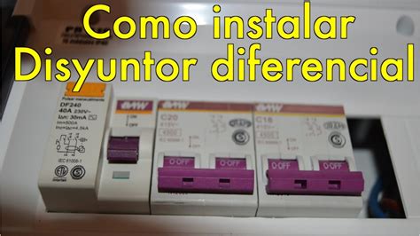 Como Instalar Un Disyuntor Diferencial Consejos Electricos YouTube