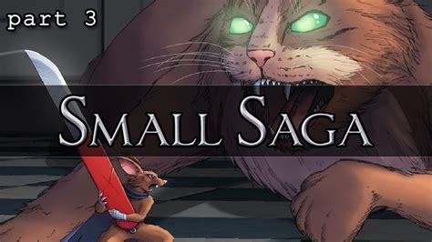 Small Saga Part 3 Youtube