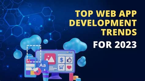 ppt top web app development trends for 2023 powerpoint presentation