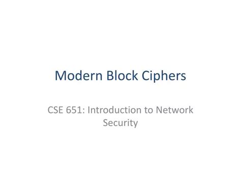 Ppt Modern Block Ciphers Powerpoint Presentation Free Download Id1209036