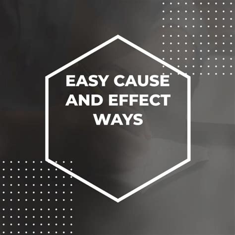 Cause And Effect Examples A Guide To Understanding Connections Adazing Cause And Effect Examples A Guide To Understanding Connections Adazing