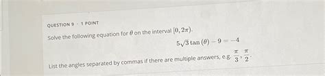 Solved Question 9 1 ﻿pointsolve The Following Equation For