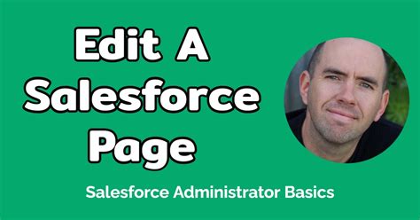 How To Edit An Existing Salesforce Page Screenshots